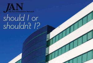 Should I or Shouldn't I? - abilityJOBS