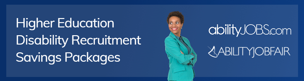 2025 Higher Ed Disability Recruitment Inquiry - abilityJOBS